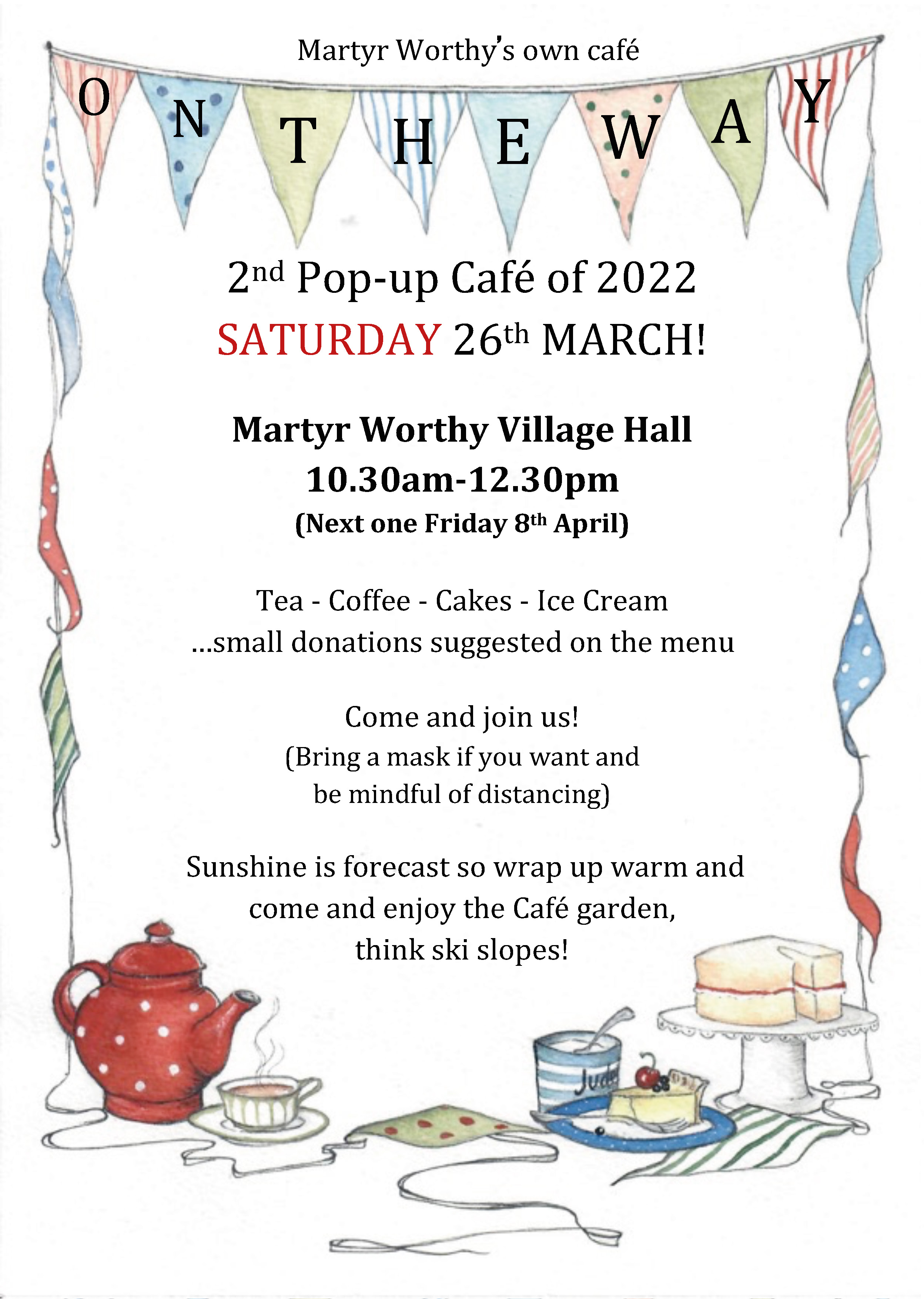 “On The Way” Cafe on SATURDAY 26th March at Martyr Worthy Village Hall ...